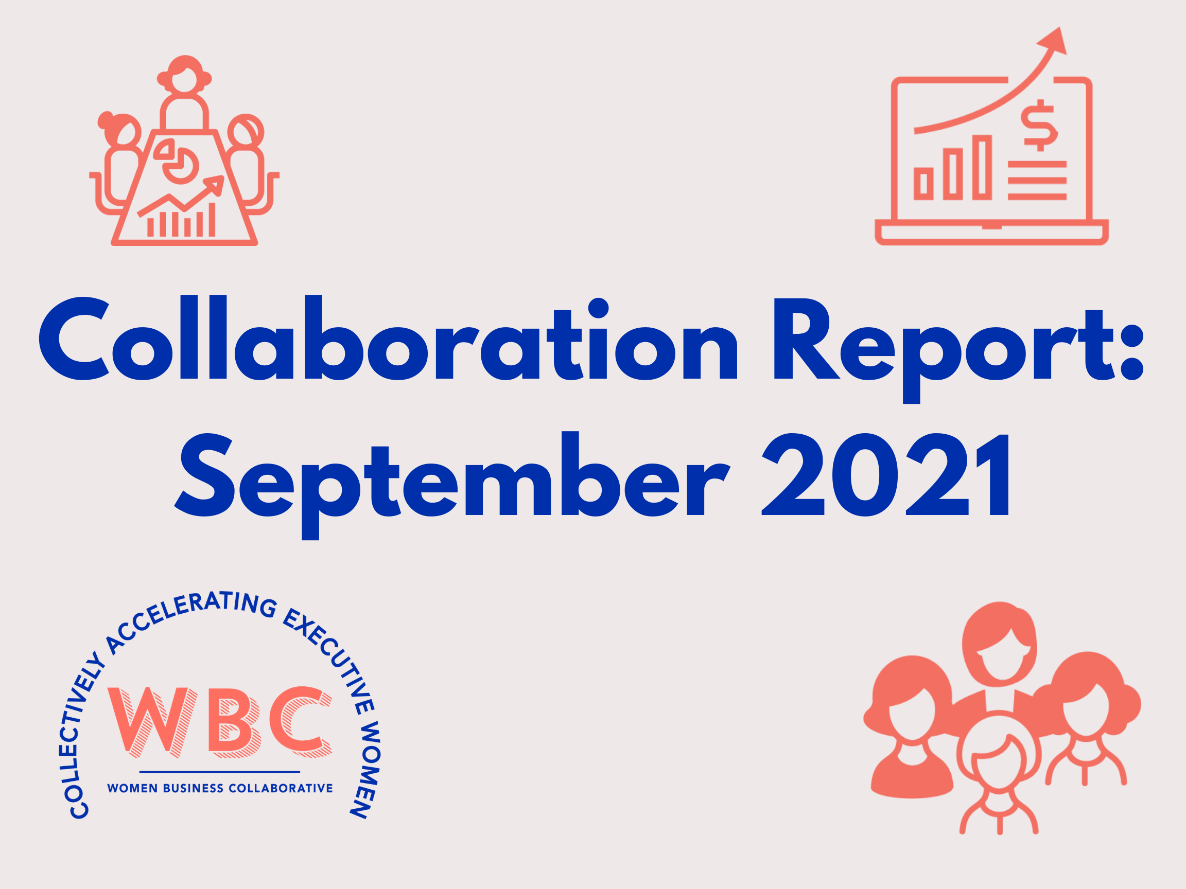 Collaboration Report: September 2021 - Women Business Collaborative