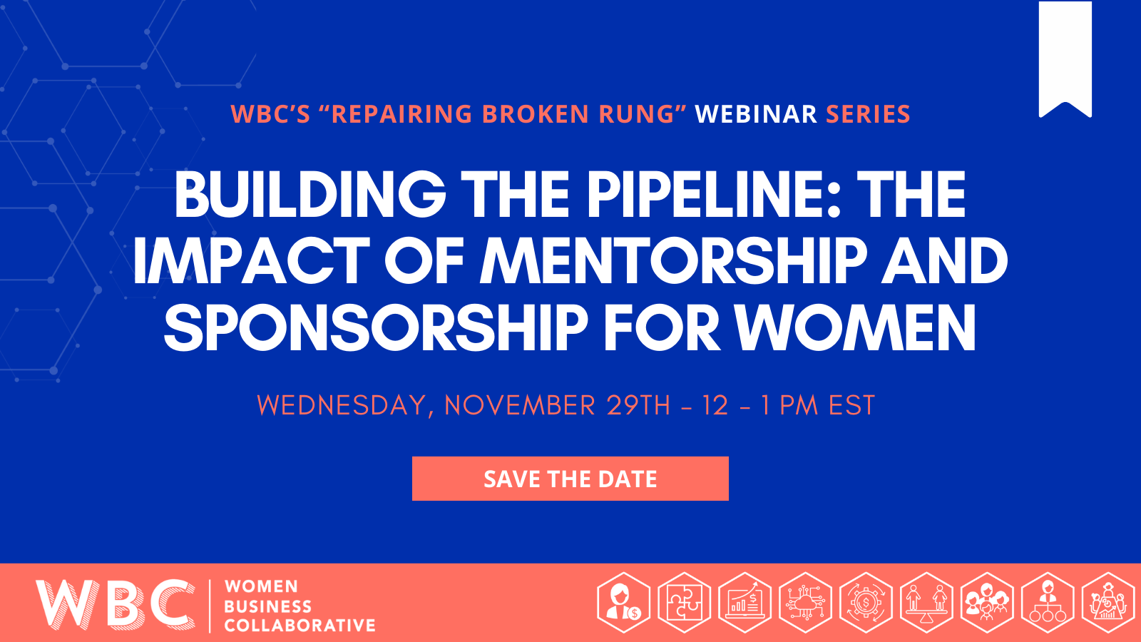 Repairing the Broken Rung Webinar – Building the Pipeline: The Impact ...